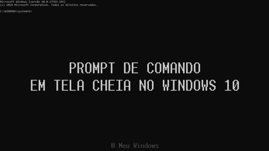 Como usar o Prompt de Comando em tela cheia no Windows 11/10